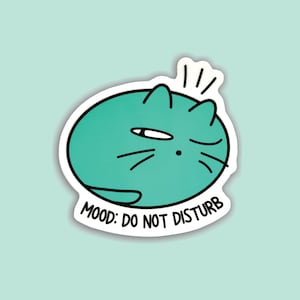 Do Not Disturb Mood Cat Sticker, Introvert Gift, Cat Lover, Vinyl ...