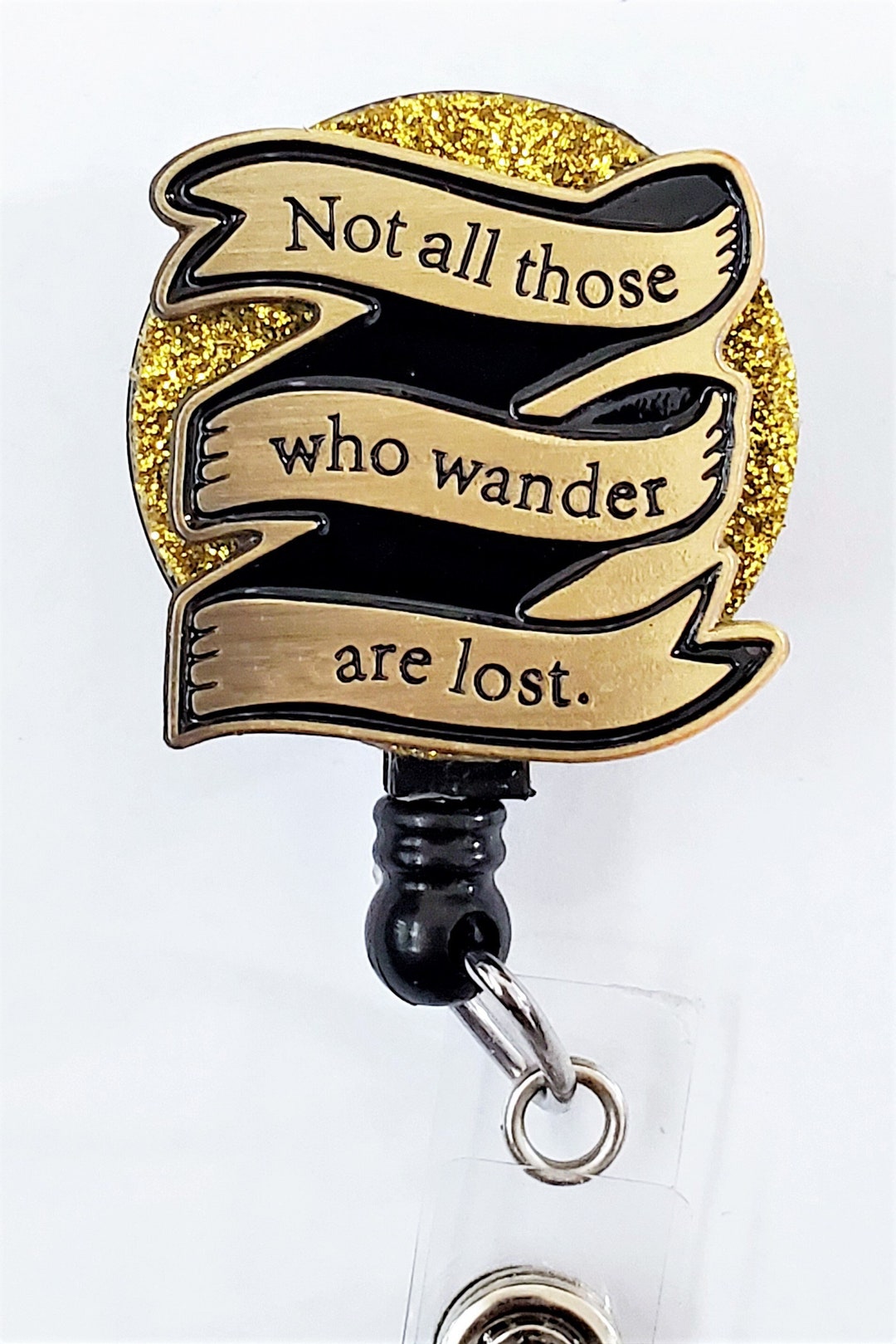Not All Those Who Wander Are Lost Badge Reel | Gift | Encouragement ...