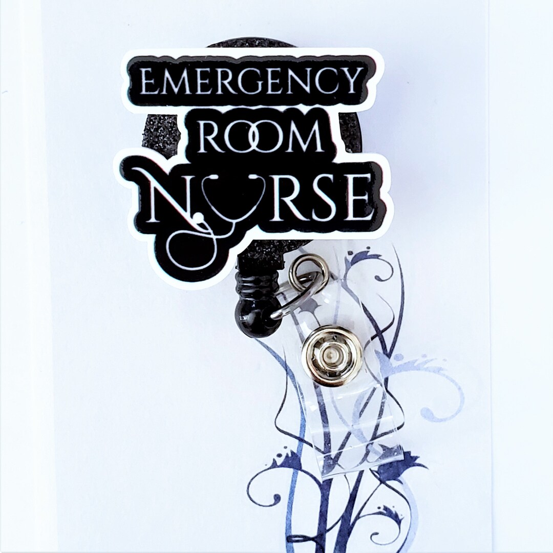 Emergency Room Nurse Badge Reel | Gift | Nurse Badge | ID Badge | Badge ...