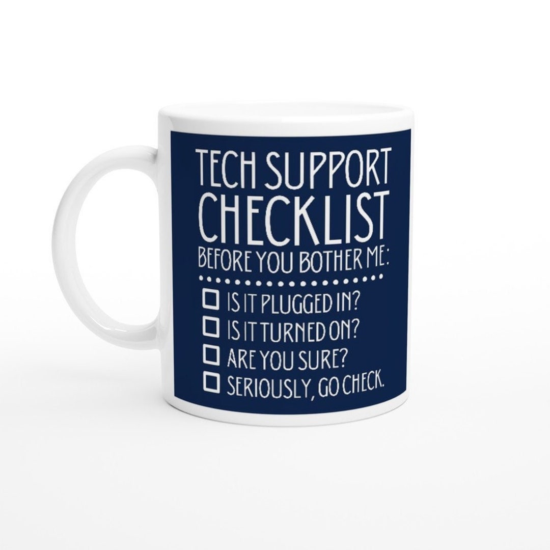 Funny Tech Support Checklist Mug Helpdesk Tea & Coffee Mug for Office ...