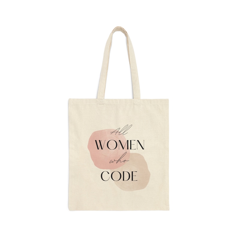 All Women Who Code Cotton Canvas Tote Bag Programmer Gift Computer Geek Tote Coder Gift Software ...