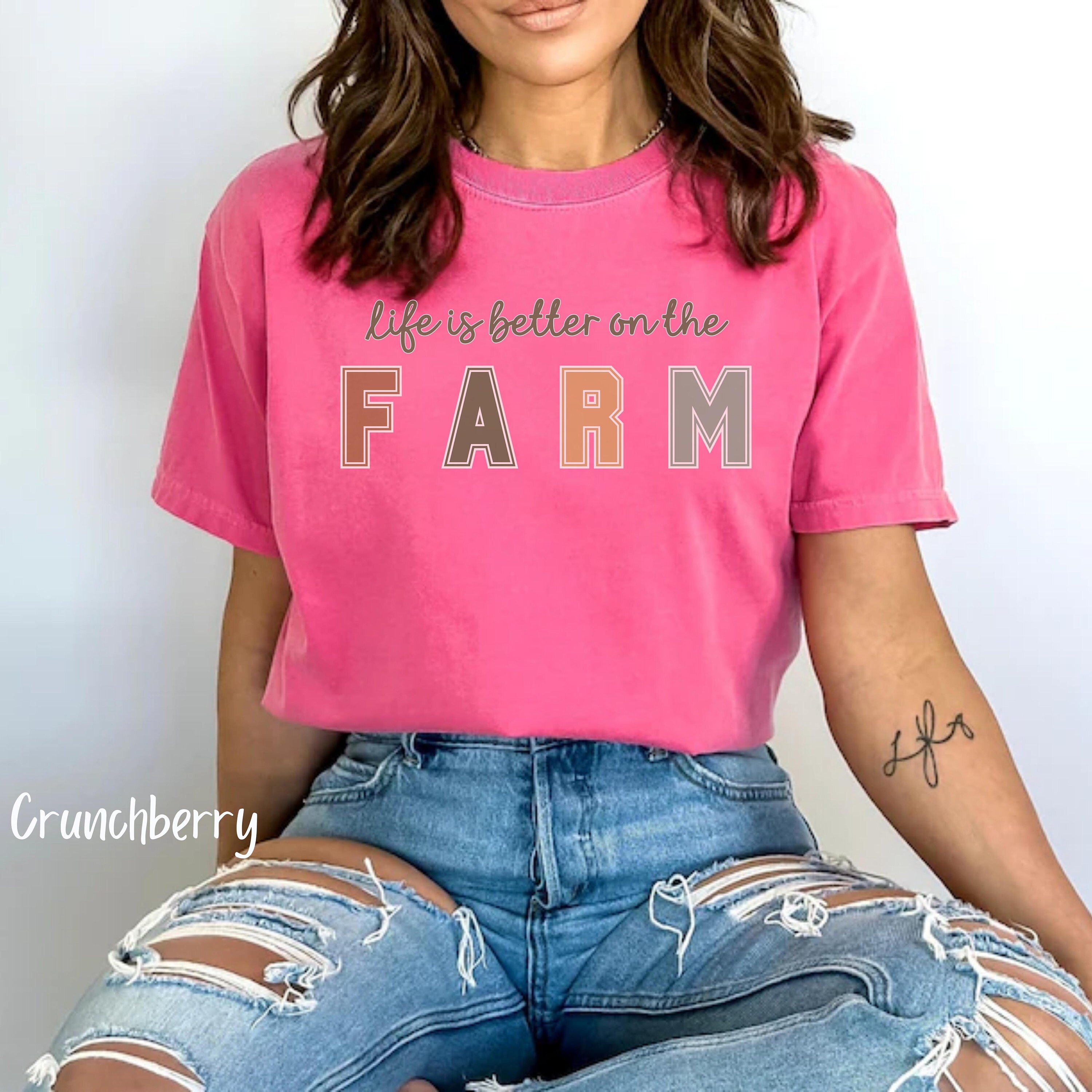 Life is Better on the Farm Shirt, Women's Farm Girl Cute Tee, Farmcor ...