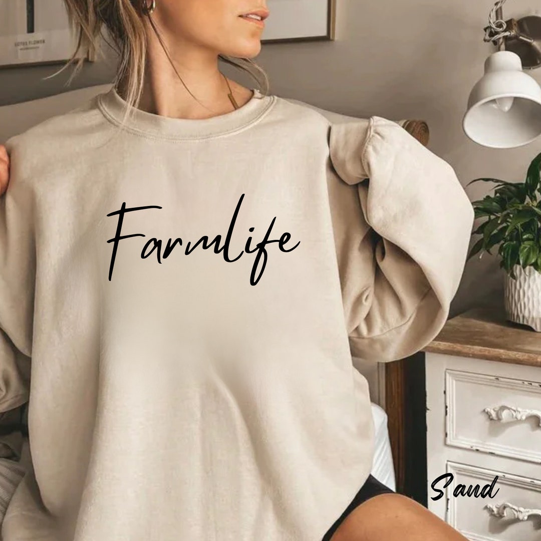 Farmlife Sweatshirt, Ladies Farmer Shirt, Farm Lovers Sweater, Life on ...