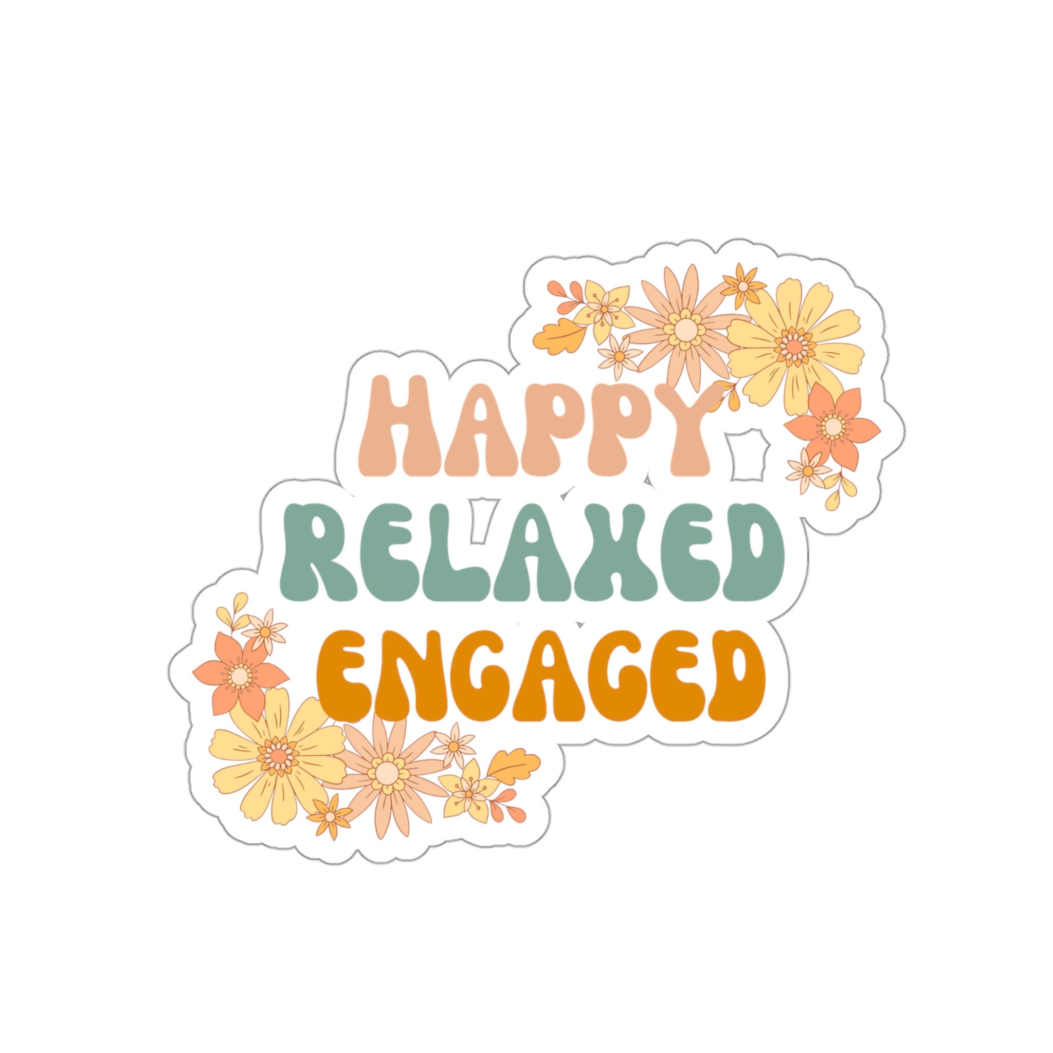 Happy Relaxed Engaged Sticker - Etsy