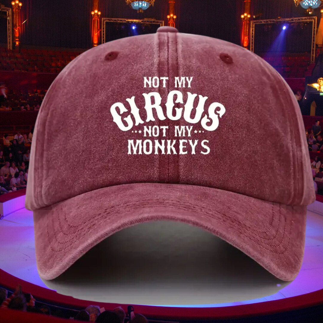 Vintage Washed Baseball Cap Humorous 'not My Circus Not - Etsy