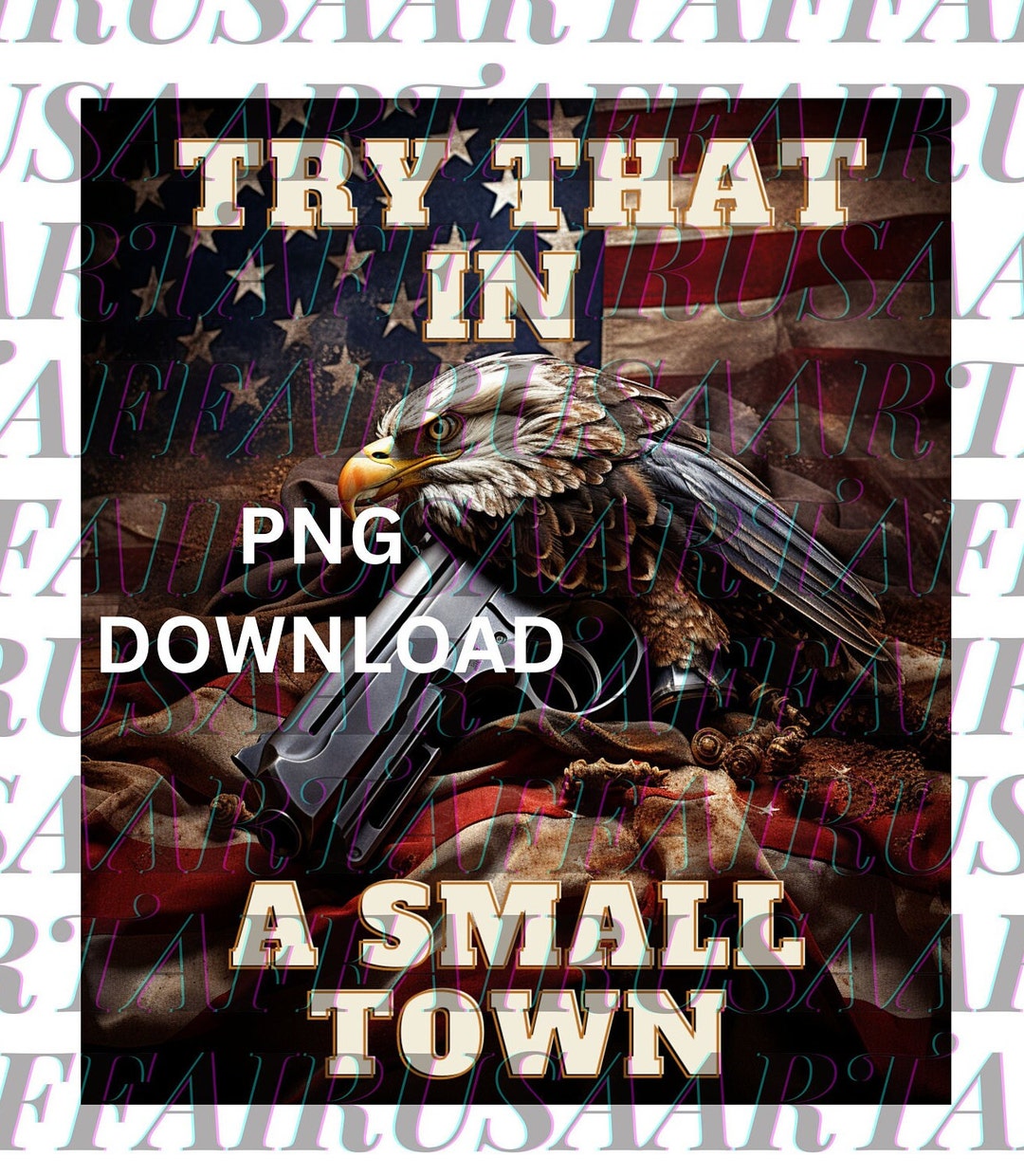 Try That in A Small Town PNG , Instant Download, Digital Download, Png ...