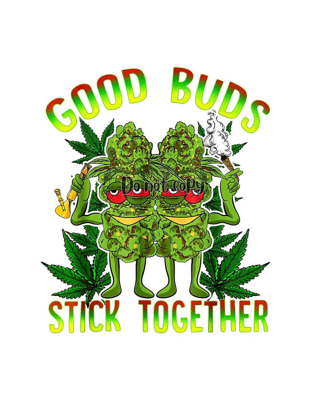 Good Buds Stick Together Ready to Press Sublimation/dtf Heat Transfer ...