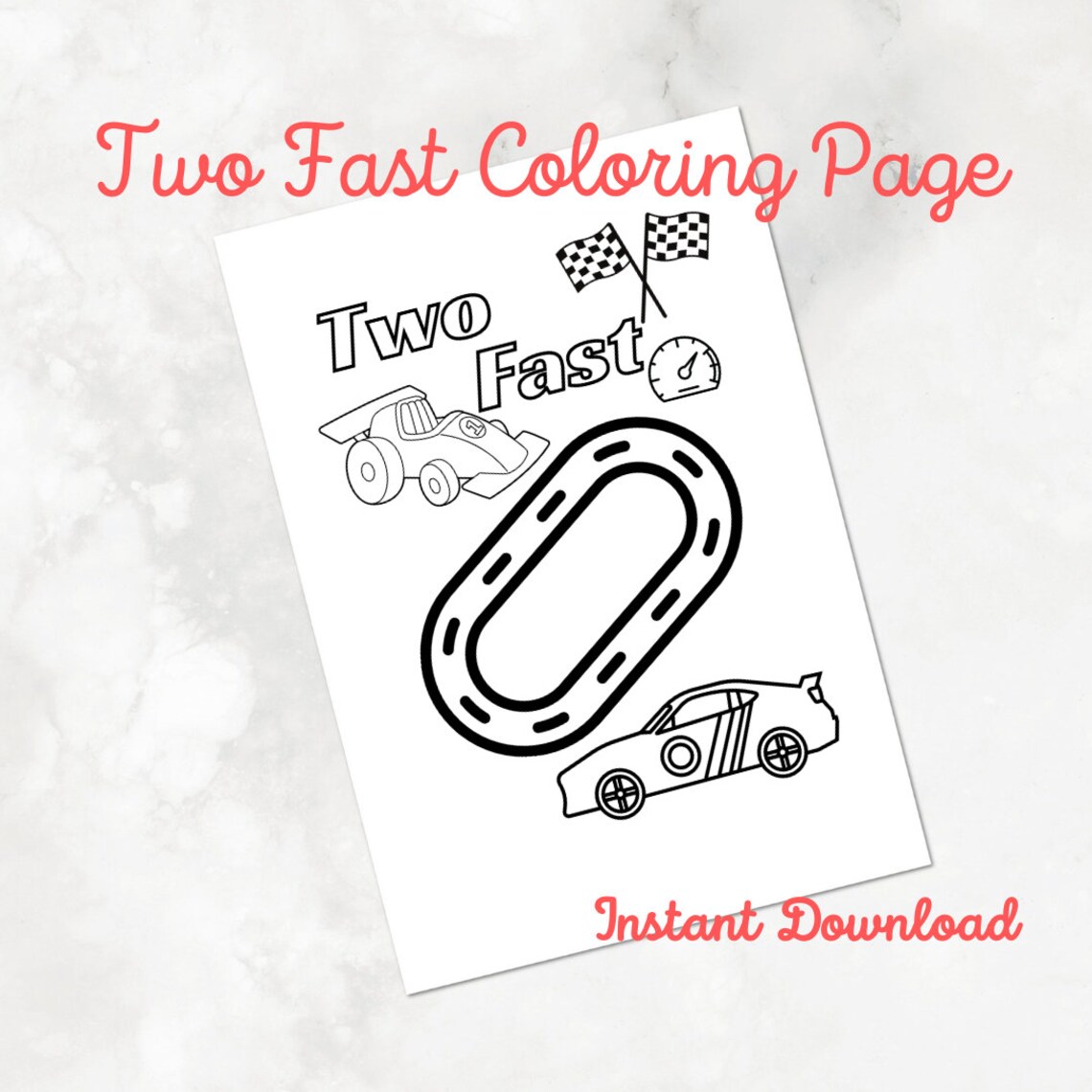Two Fast Coloring Page - Printable Instant Download, Race Car Party ...