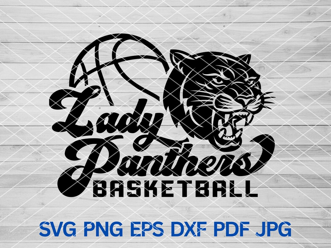 High School Lady Panthers Basketball Svg, Lady Panthers Svg, Panthers ...