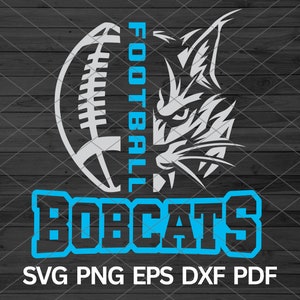 High School Bobcats Football Svg, Bobcat Svg, Bobcats Svg Cut Files ...