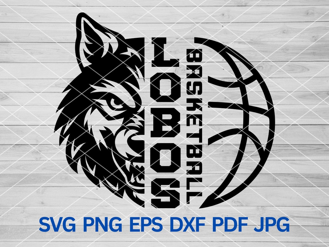 High School Lobos Basketball Svg, Lobos Pride Svg, Wolf Svg, Lobos Svg ...