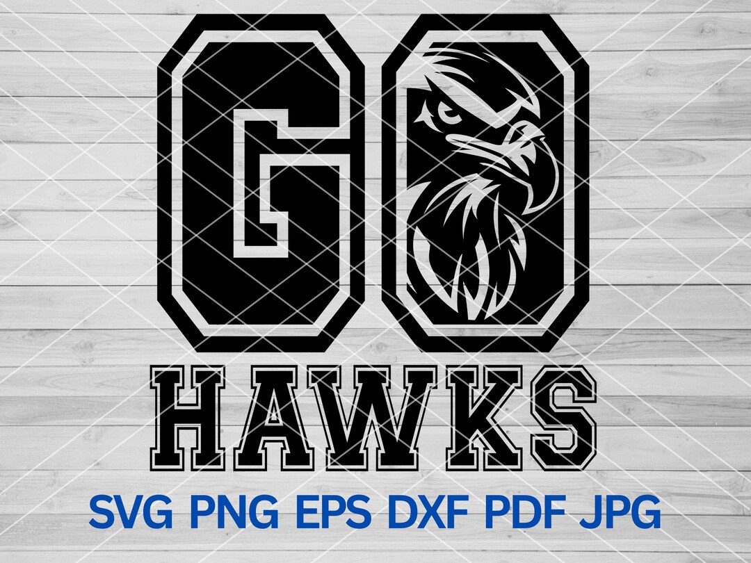 Go Hawks Svg, Hawks Mascot Svg, Hawks Pride Svg, Hawks Svg Cut Files ...