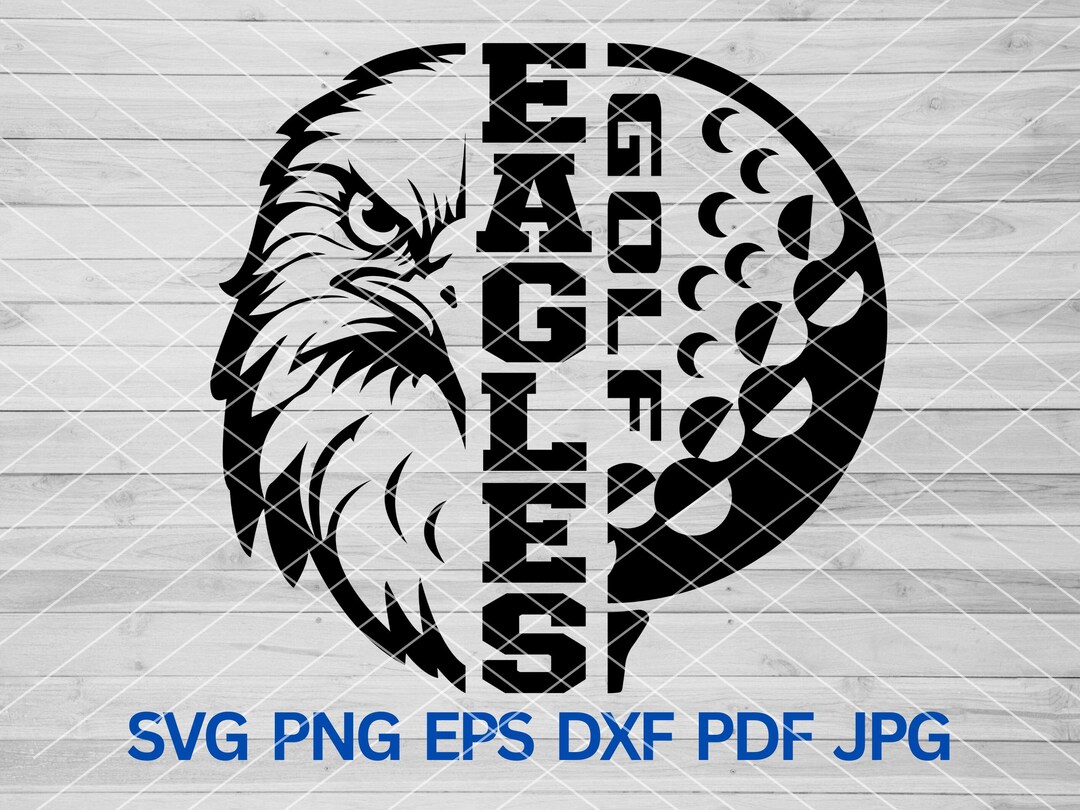 High School Eagles Golf Svg, Eagle Hawk Bird Svg, Eagles Mascot Svg ...