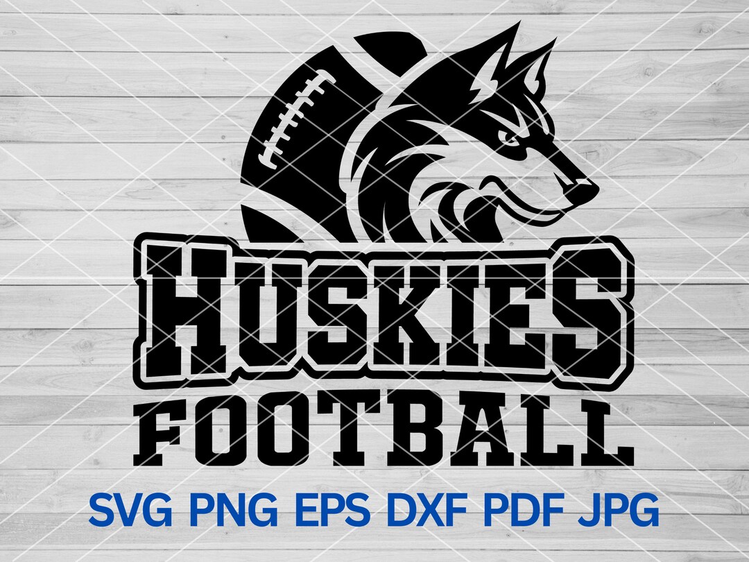 High School Huskies Football Svg, Husky Svg, Huskies Svg, Huskies ...