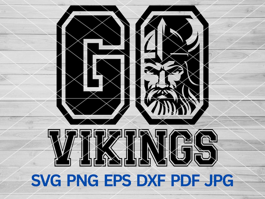 Go Vikings Svg, Vikings Svg, Vikings Pride, Vikings Mascot Svg, High ...