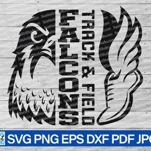 Falcons Track & Field Svg, Falcons Svg, Falcons Mascot Svg, Falcons ...