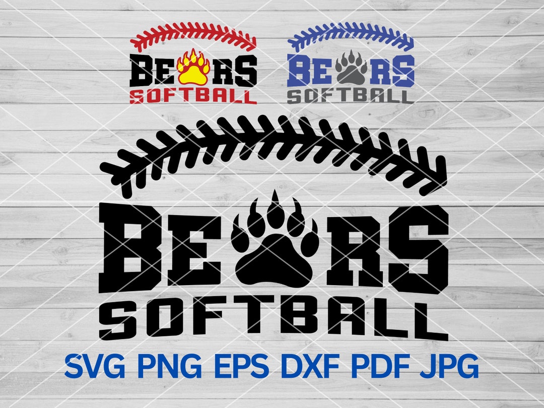 High School Bears Softball Svg, Bear Svg, Bears Svg, Bears Pride ...