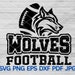 High School Wolves Football Svg, Wolf Pride Svg, Wolf Svg, Wolves Svg ...