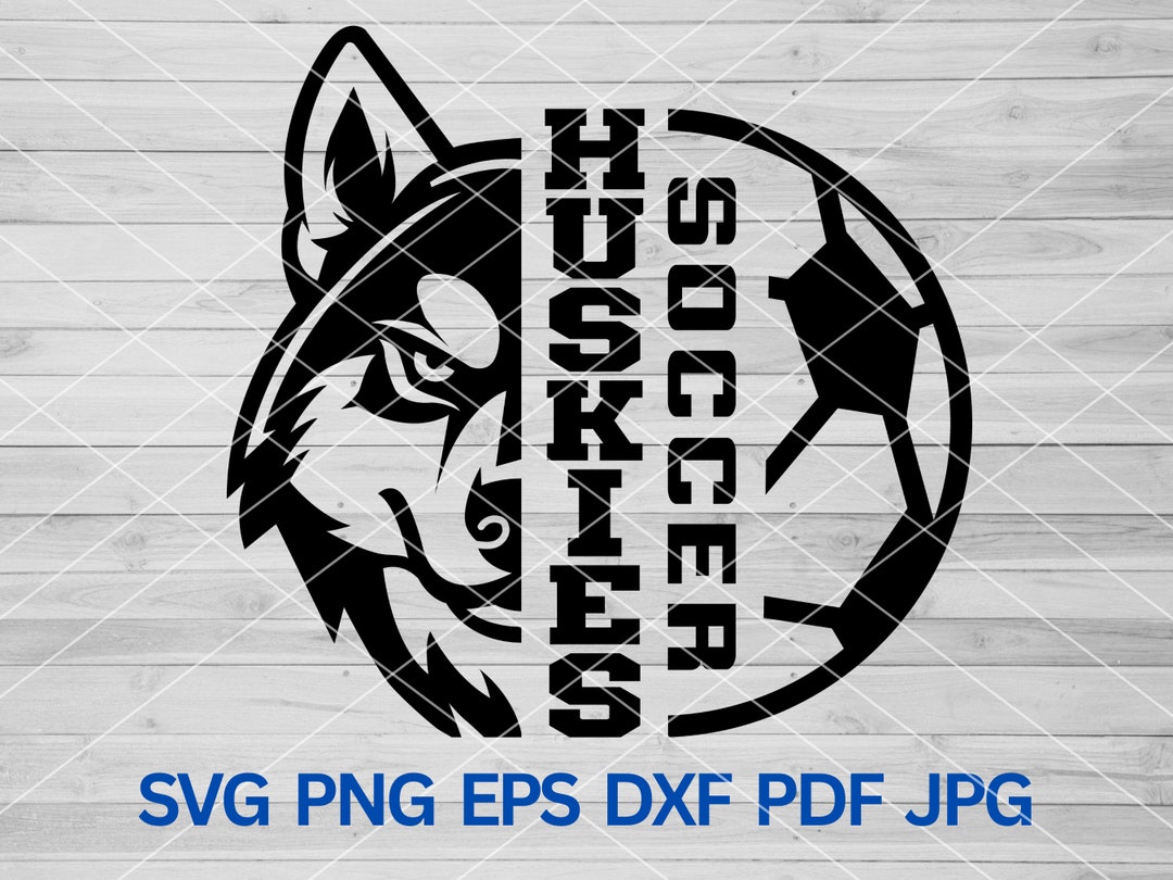 High School Huskies Soccer Svg, Husky Svg, Huskies Svg, Huskies Mascot ...