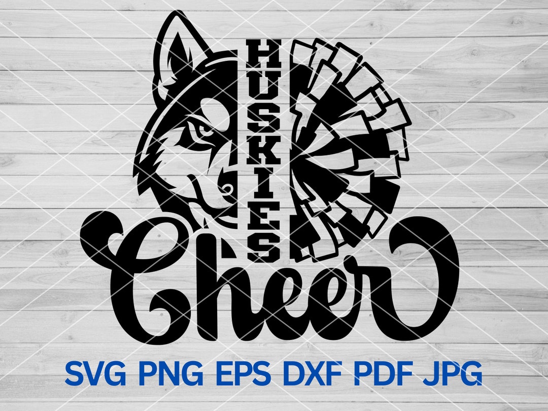 Huskies Cheer Svg, Huskies Mascot Svg, Huskies School Spirit, Huskies ...