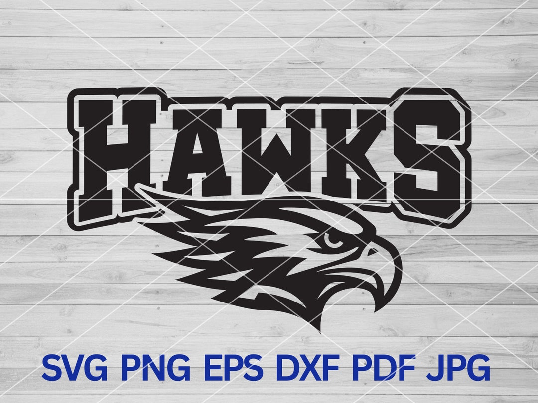 Hawk SVG, Hawks Svg, Hawks Mascot Svg, Hawks High School Football ...