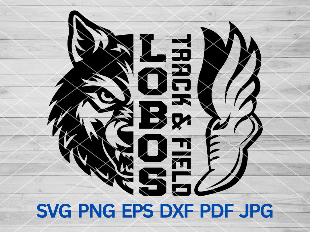 Lobos Track & Field Svg, Lobos Pride Svg, Lobos Svg, Lobos Track and ...