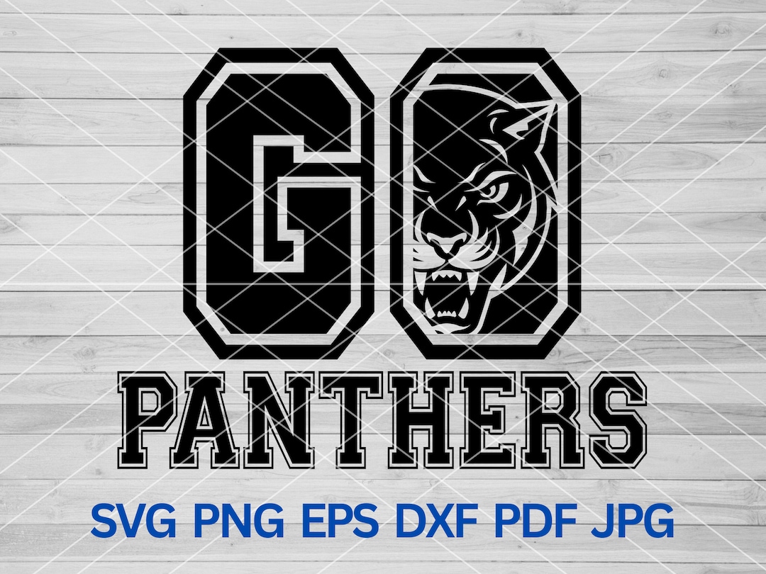 Go Panthers Svg, Panther Svg, High School Panthers Sport Sublimation ...