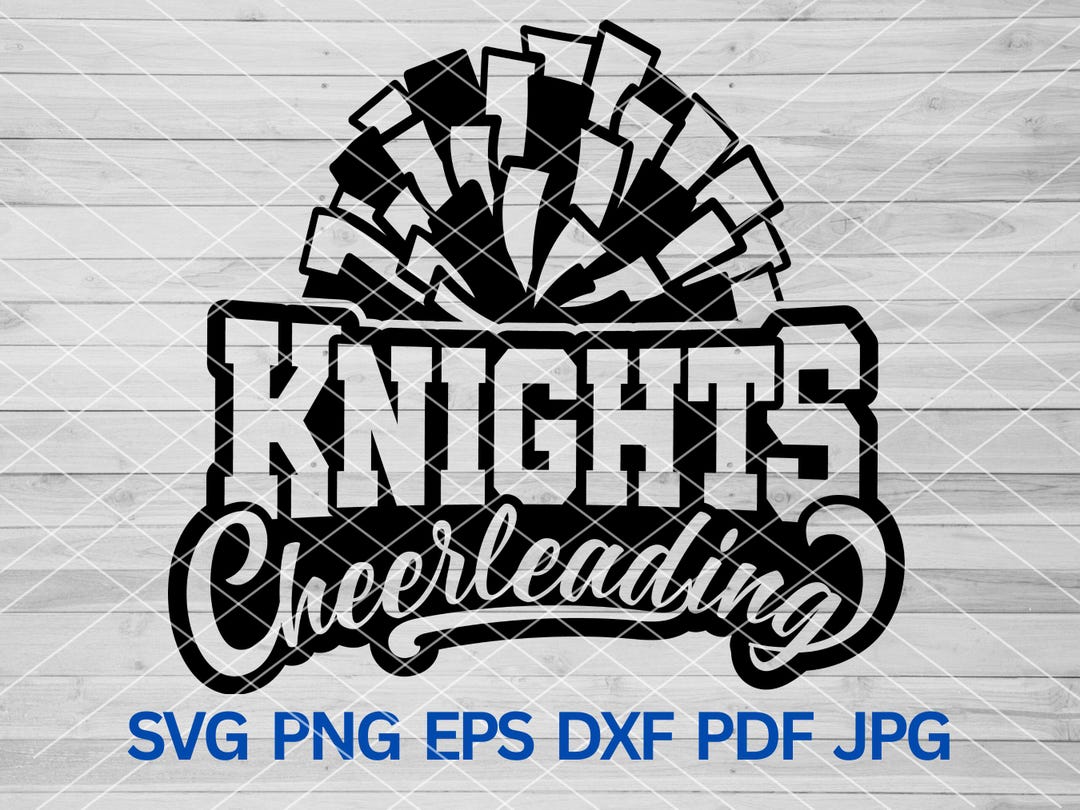 Knights Cheerleading Svg, Knights Svg, Knights Mascot Svg, Knights ...