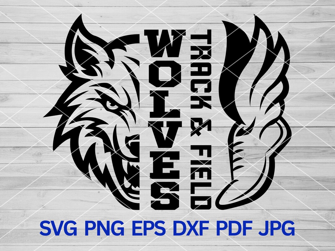 Wolves Track & Field Svg, Wolf Pride Svg, Wolf Svg, Wolves Svg, Track ...
