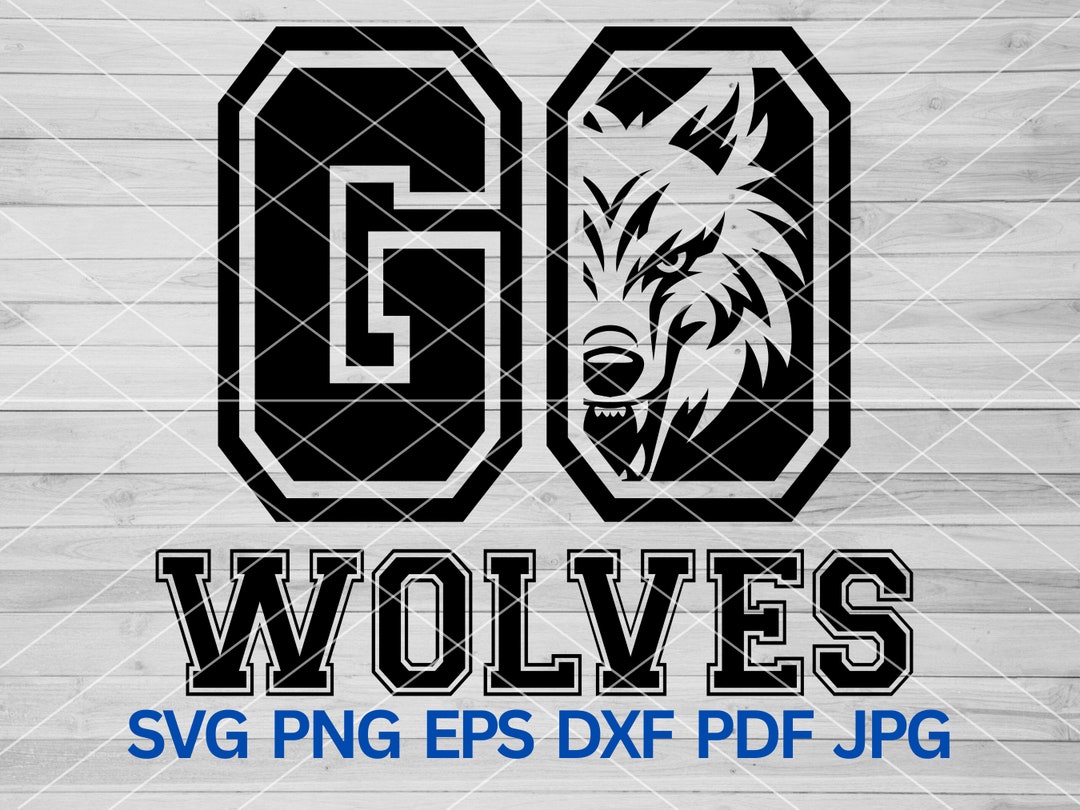 Go Wolves Svg, Wolf Svg, High School Wolves Sport Sublimation Svg ...