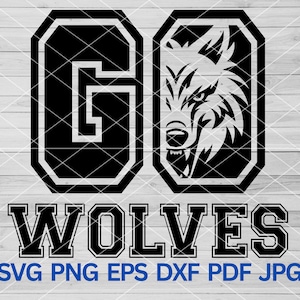 Go Wolves Svg, Wolf Svg, High School Wolves Sport Sublimation Svg ...