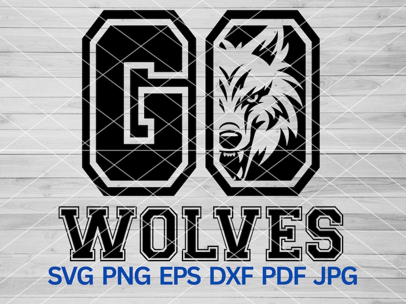 Go Wolves Svg, Wolf Svg, High School Wolves Sport Sublimation Svg ...