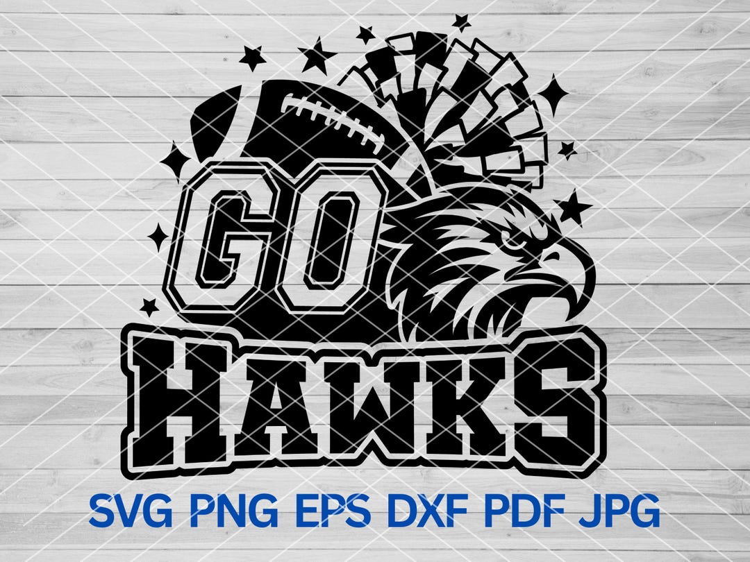 Go Hawks Svg, Hawks Svg, Football and Cheer Mom Shirt, Hawks Pom Pom ...