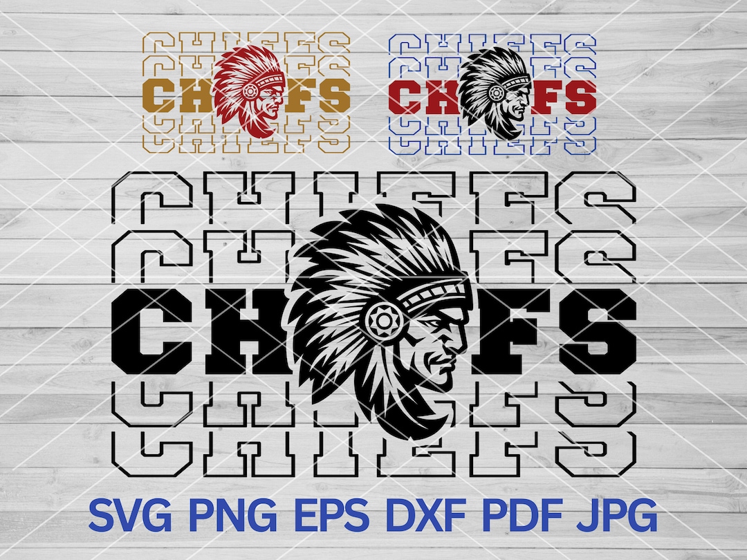 Chiefs Svg, Chief Svg, Chiefs Mascot Svg, School Spirit, Indian Chief ...