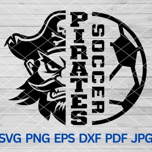 High School Pirates Soccer Svg, Pirates Svg, Pirates Mascot Svg ...