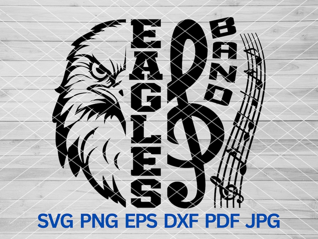 High School Eagles Band Svg, Eagle Hawk Bird Svg, Eagles Mascot Svg ...