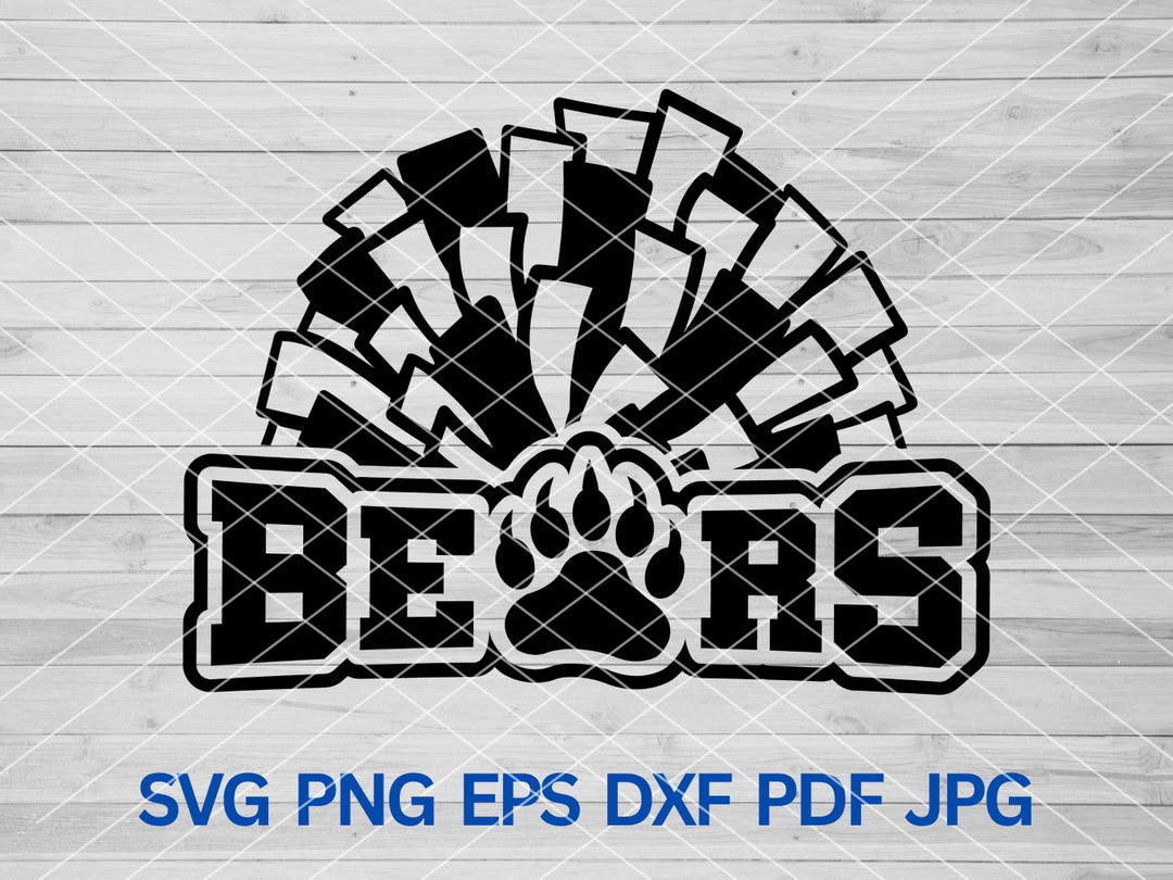 Bears Cheer Svg, Bears Cheer Pom Pom Svg, Bears Svg, Bears School ...