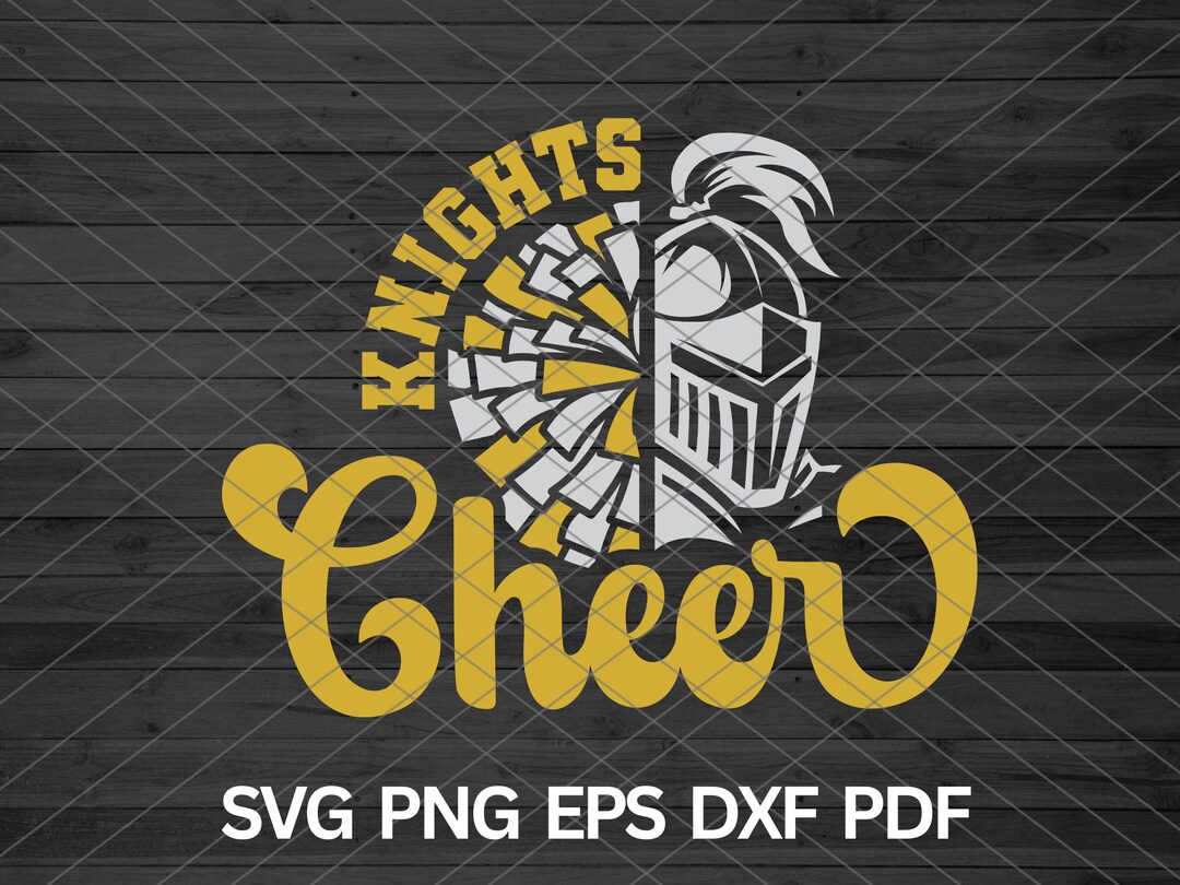 High School Knights Cheer Svg, Knights Svg, Knights Mascot Svg, Knights ...
