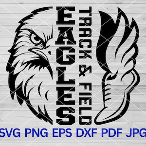 Eagles Track & Field Svg, Eagle Hawk Bird Svg, Eagles Mascot Svg, Eagle Track and Field Svg Cut ...