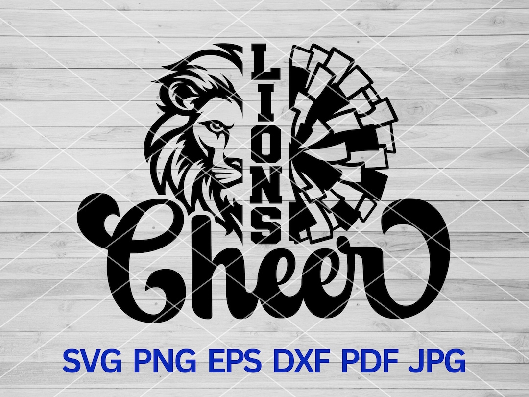 Lions Cheer Svg, Lions School Spirit, Lions Svg, Lion Svg, Lions Mascot ...
