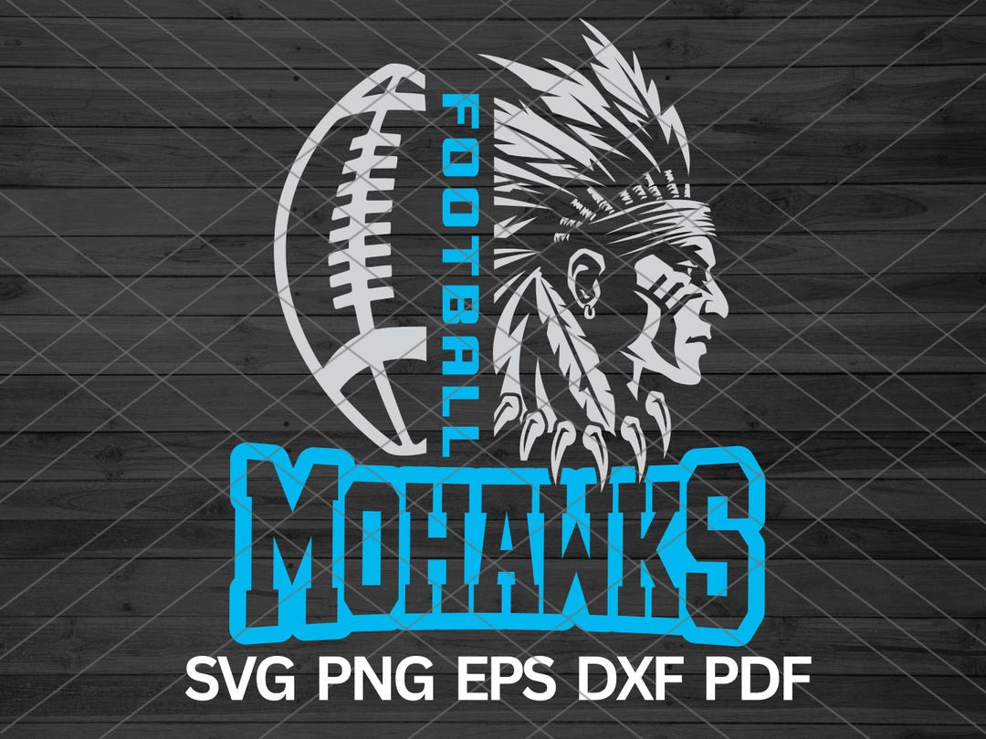 High School Mohawks Football Svg, Indian Chief Headdress SVG, Mohawks ...