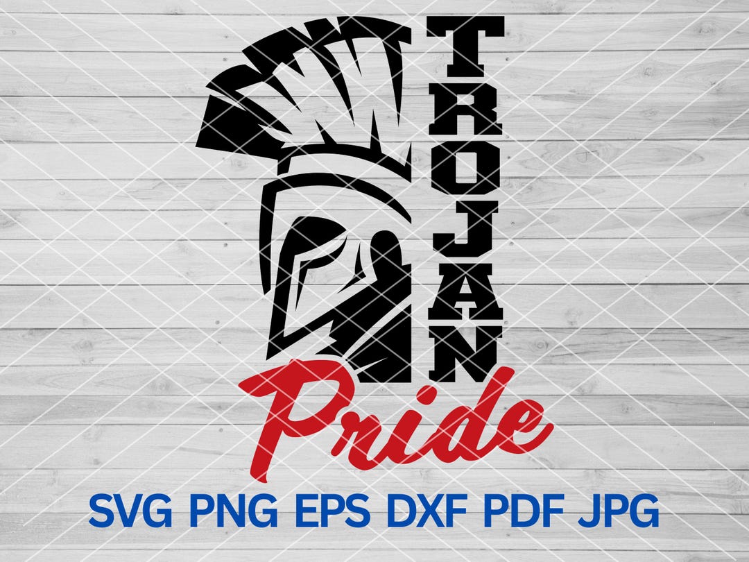 Trojan Pride Svg, Trojans Svg, Trojans Mascot Svg, Trojans School Svg ...