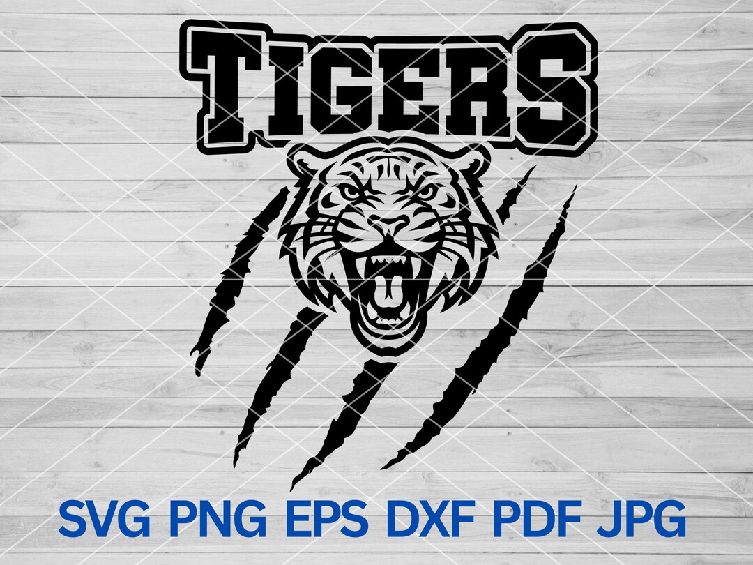 Tiger Svg, Tigers Svg, Tigers Scratches Svg, Tigers Mascot Svg, High ...