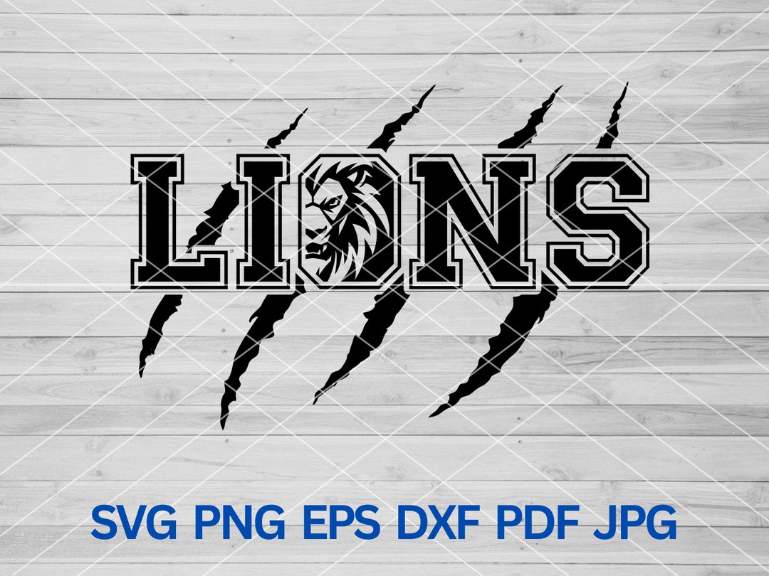 Lion Svg, Lions Svg, Lions Scratches Svg, Lions Pride Football Mom, Lions School Spirit, Lions ...
