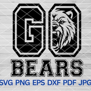 Go Bears Svg, Bear Svg, High School Bears Sport Sublimation Svg, Bears ...