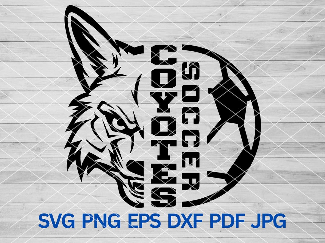 High School Coyotes Soccer Svg, Coyotes Pride Svg, Coyotes Svg, Coyotes ...