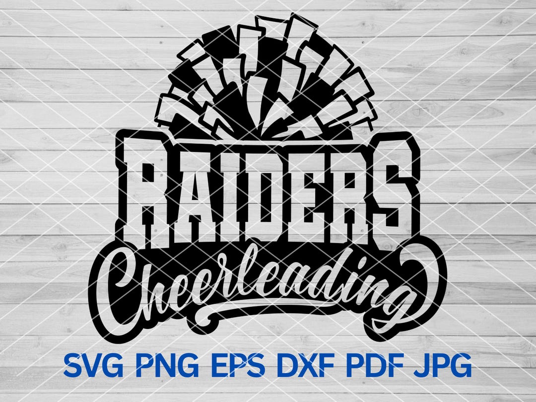 High School Raiders Cheerleading Svg, Raiders Svg, Raiders Mascot Svg ...