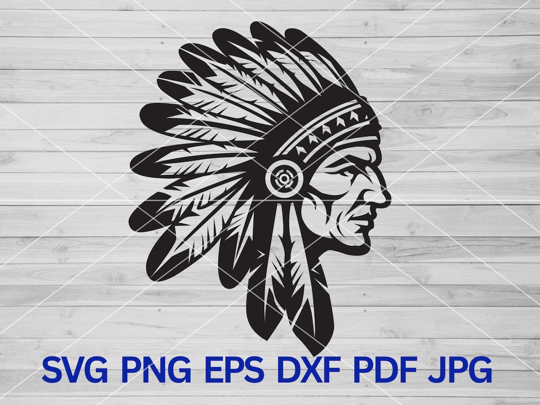 Indian Chief SVG, Warriors Svg, Warrior Svg, Warrior Mascot Svg, School ...