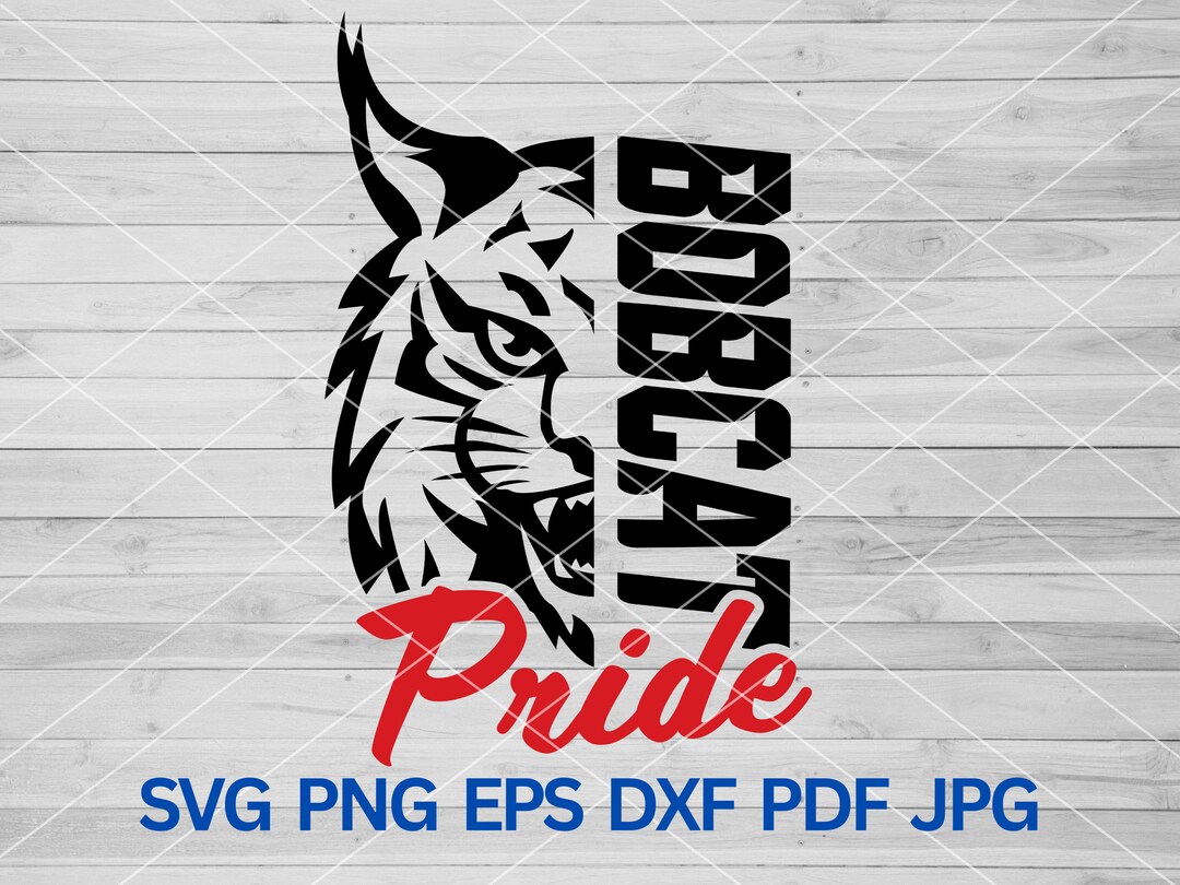 Bobcat Pride Svg, Bobcat Svg, Bobcats Cut Files Cricut, Bobcat ...
