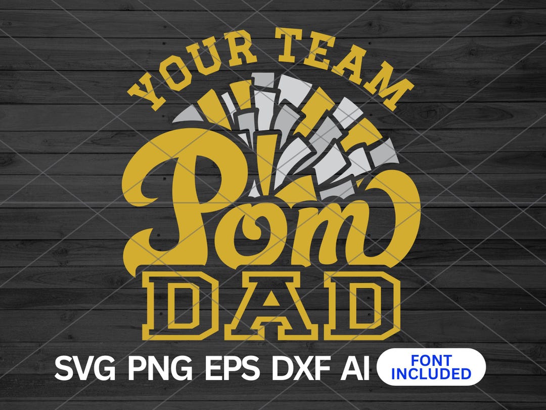 Custom Pom Dad Svg, Pom Dad Svg, Pom Team Svg Cut File, Pom Squad Svg ...